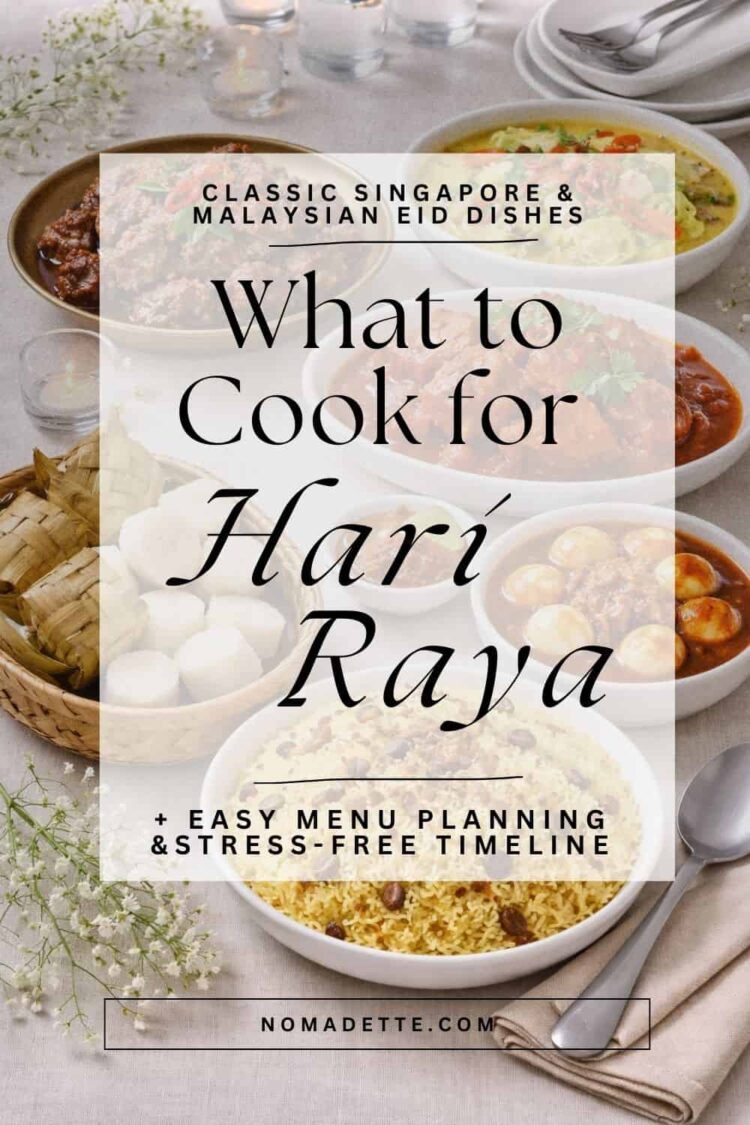 Hari Raya Menu Guide: Classic Singapore & Malaysian Eid Dishes - Nomadette